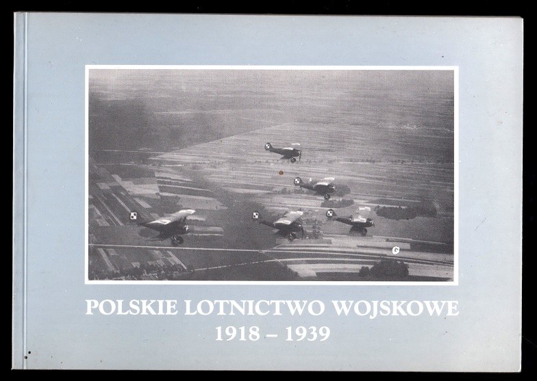 POLSKIE LOTNICTWO WOJSKOWE 1918-1939 - Aukcja internetowa / Licytacja ...