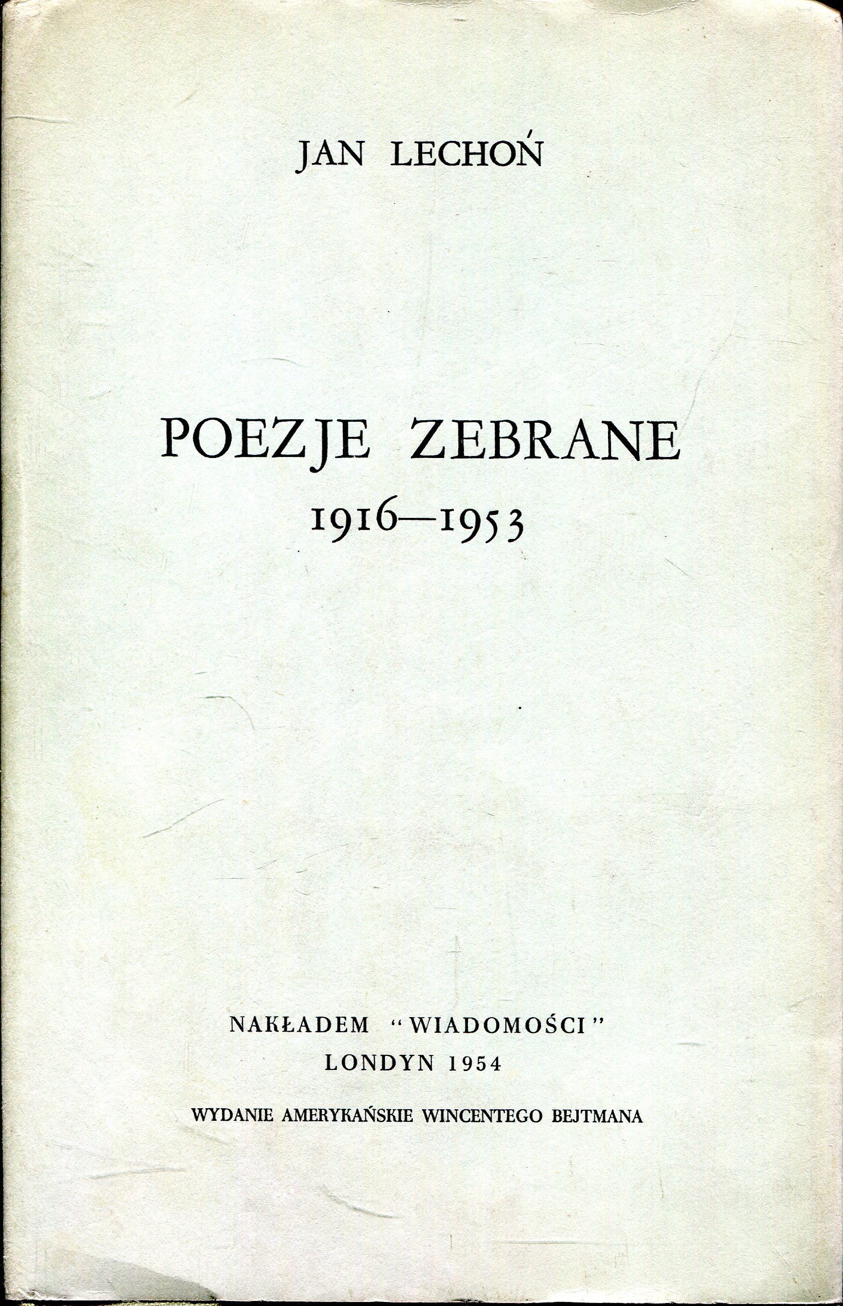 Jan Lechoń Poezje zebrane Londyn 1954 - Aukcja internetowa / Licytacja ...