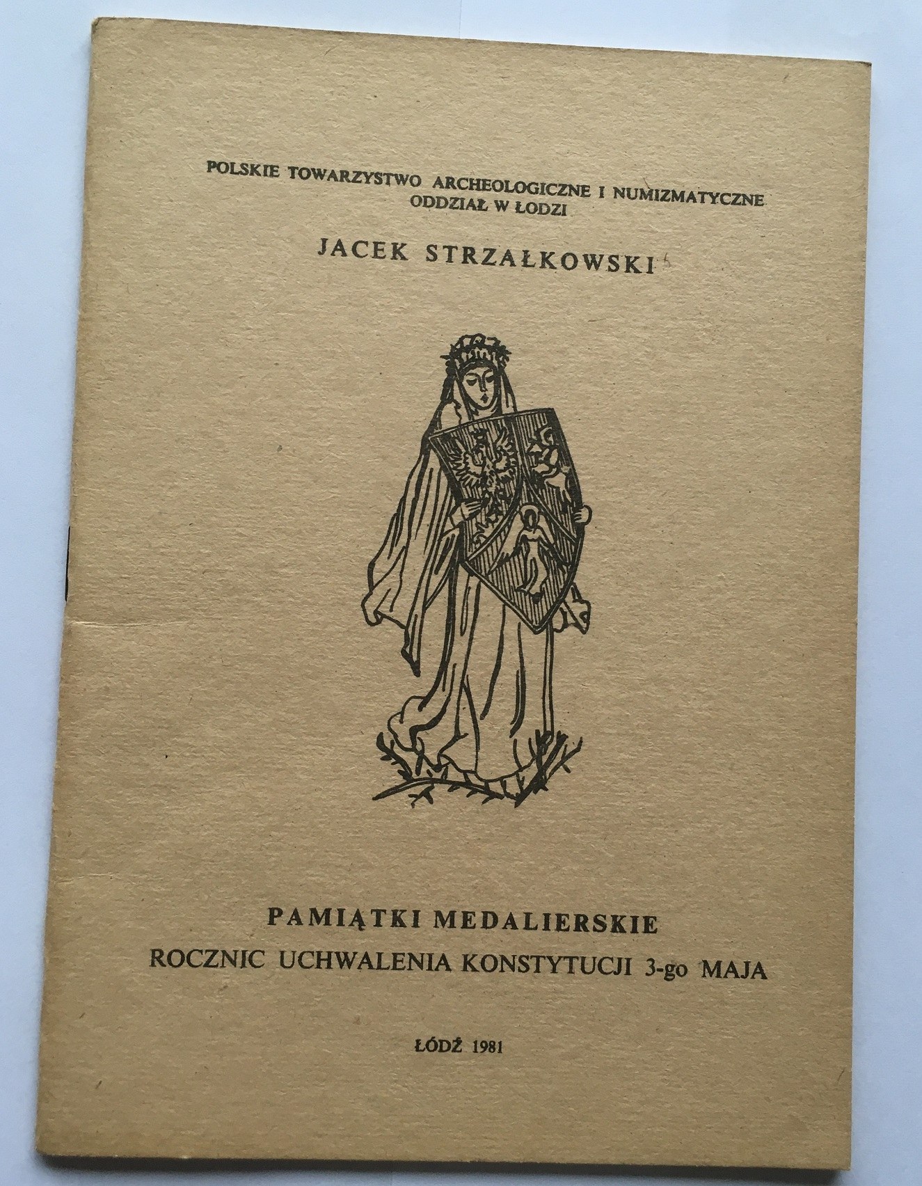 Jacek Strzałkowski, Pamiątki Medalierskie Rocznic Uchwalenia ...