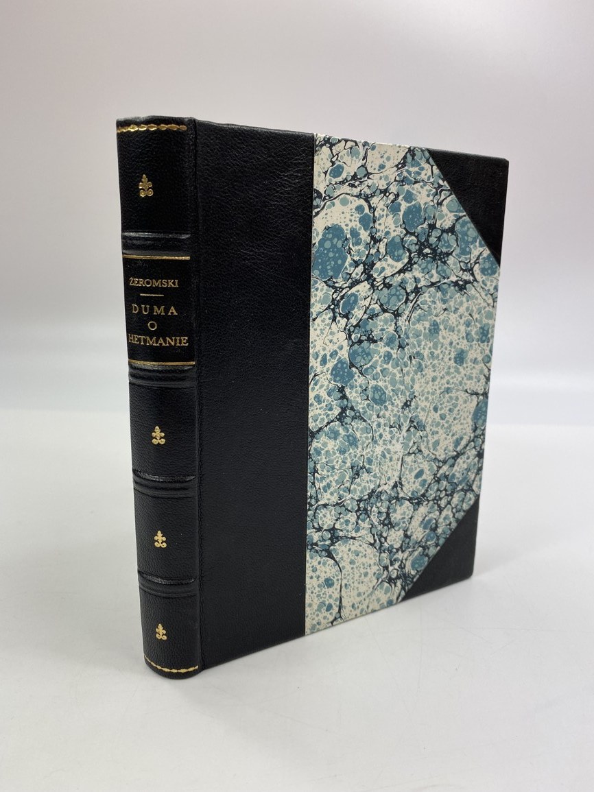 [Wyd. I] [Marka ochronna z monogramem!] Żeromski Stefan Duma o hetmanie ...