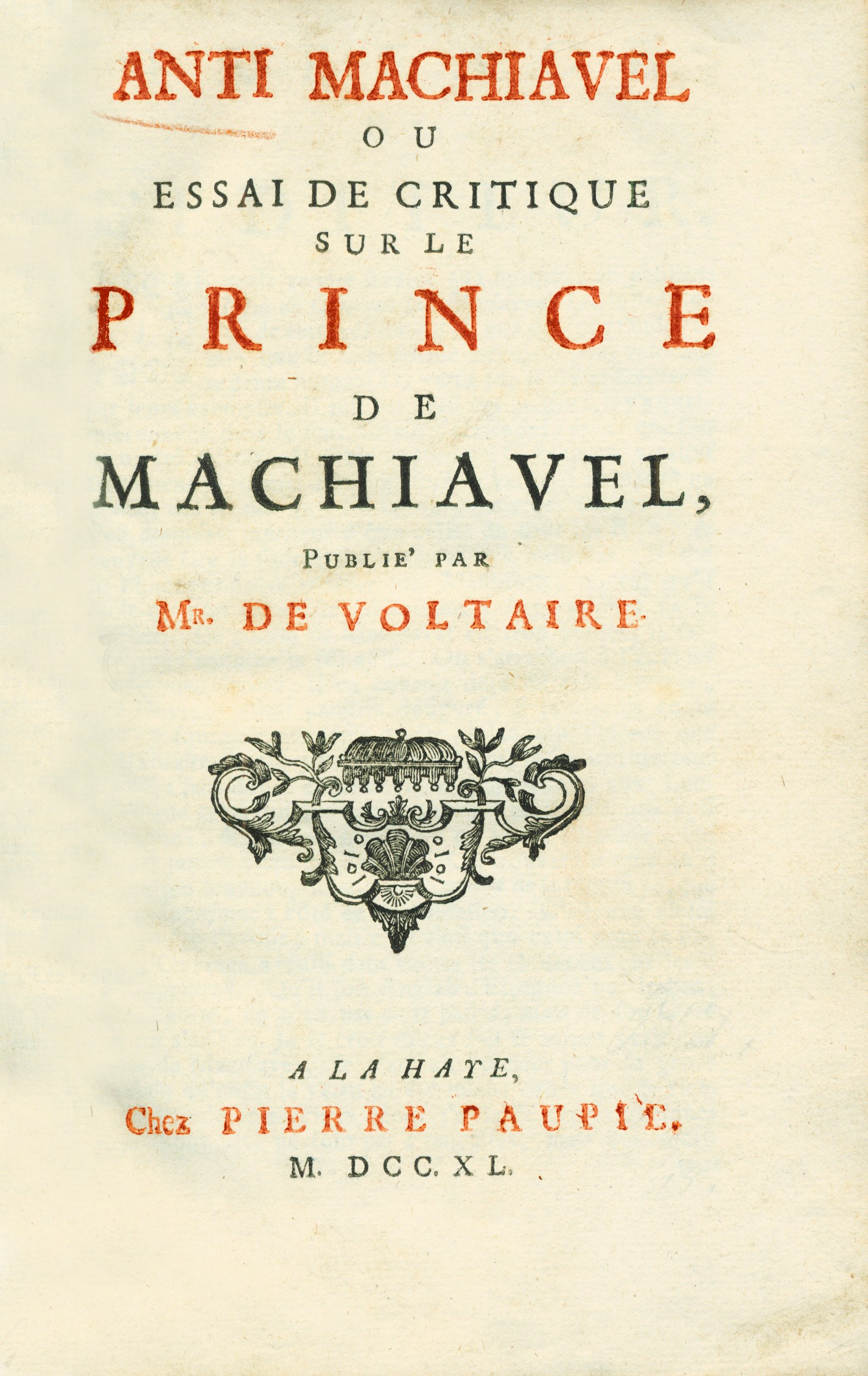 FRYDERYK II Wielki, król Prus (1712-1786): Anti Machiavel ou essai de ...