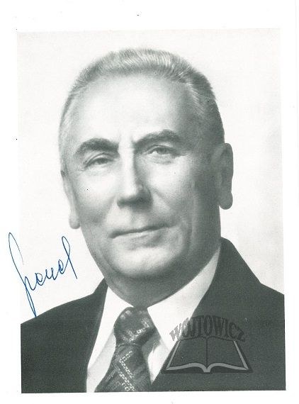 GIEREK Edward (1913-2001) - polski polityk, działacz komunistyczny, w ...