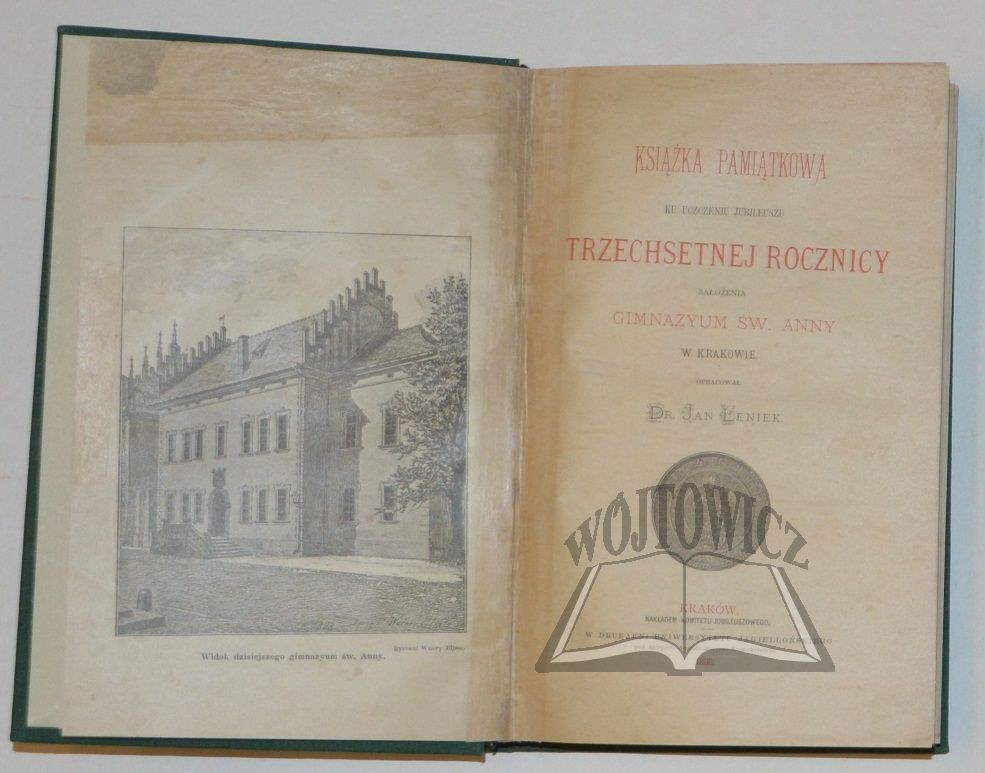 LENIEK Jan, Książka Pamiątkowa ku uczczeniu Jubileuszu Trzechsetnej ...
