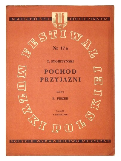POCHÓD przyjaźni. Na głos z fortepianem. Słowa: Edward Fiszer. Muzyka ...