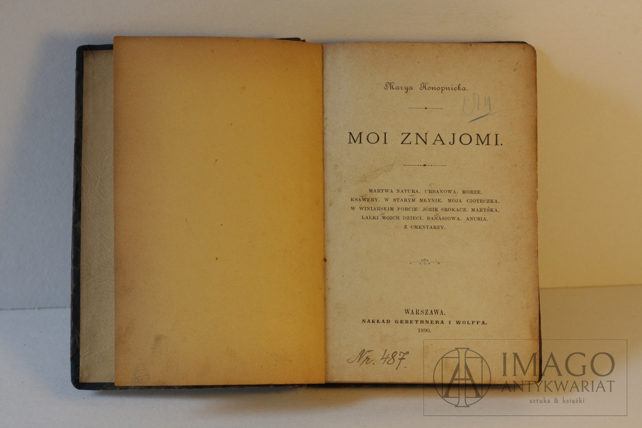 KONOPNICKA Maria MOI ZNAJOMI 1890 PIERWODRUK Zbiór nowel - Aukcja ...
