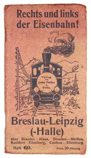 PARTSCH Joseph - Rechts und links der Eisenbahn! Neue Führer auf den ...