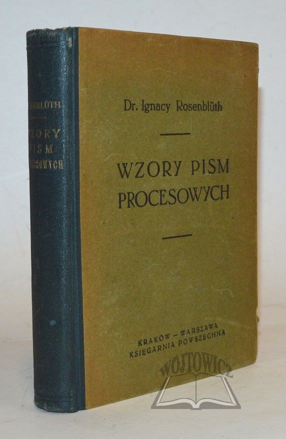 ROSENBLÜTH Ignacy, Wzory pism procesowych. - Aukcja internetowa ...