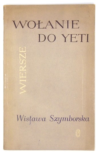 SZYMBORSKA Wisława - Calling to the Yeti. Poems. 1957. 1st ed. - Online ...