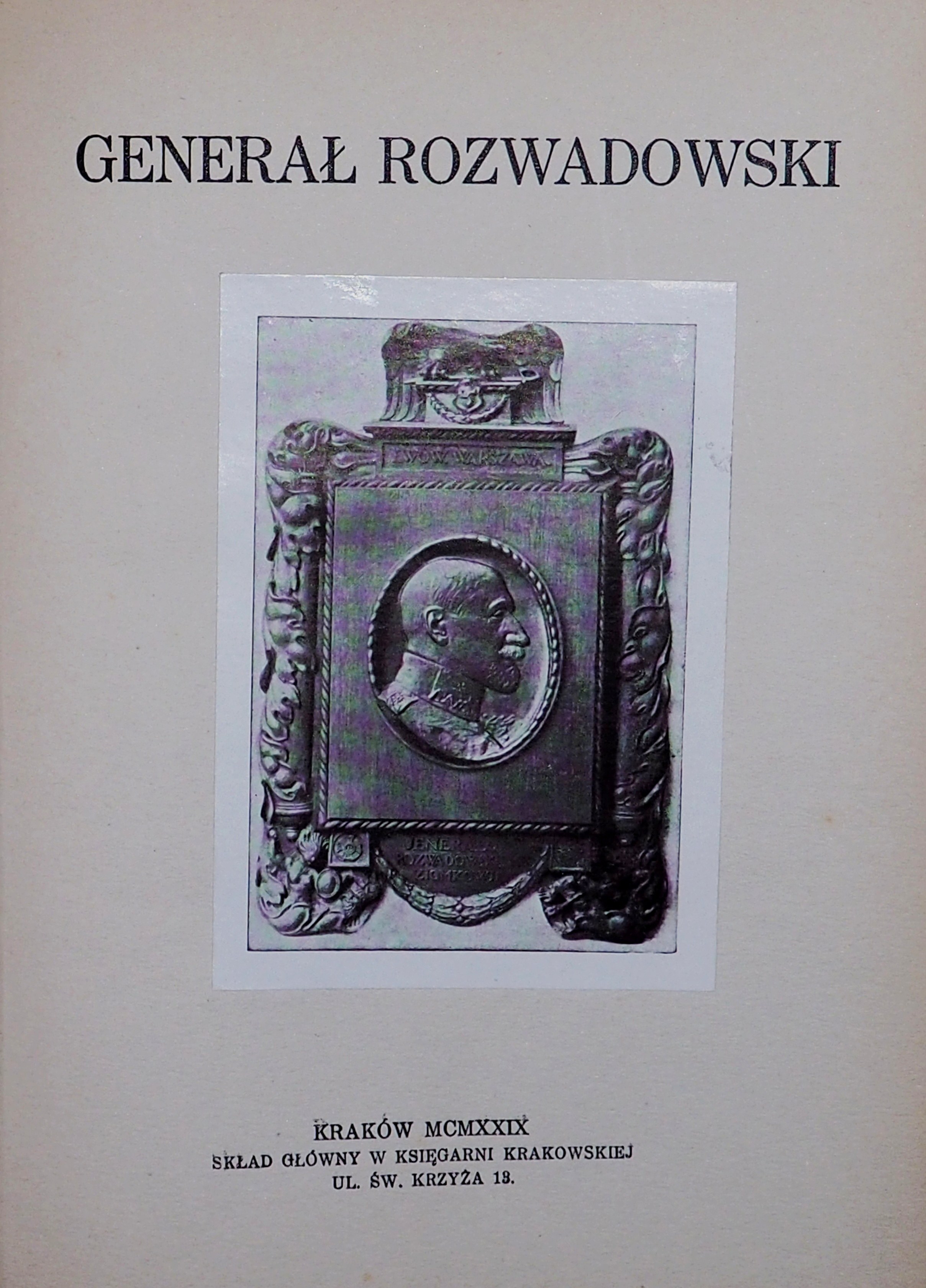 Adam Jordan Rozwadowski, Generał Rozwadowski - Aukcja internetowa ...