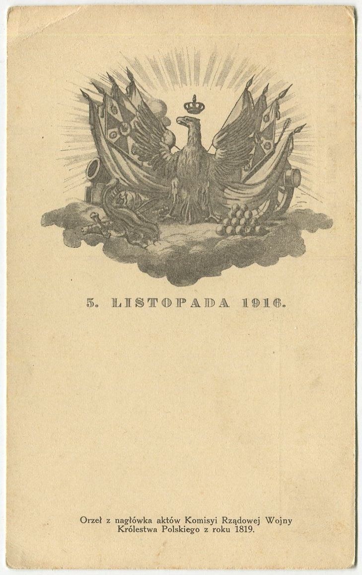 [pocztówka] 5 listopada 1916. Orzeł z nagłówka aktów Komisyi Rządowej ...