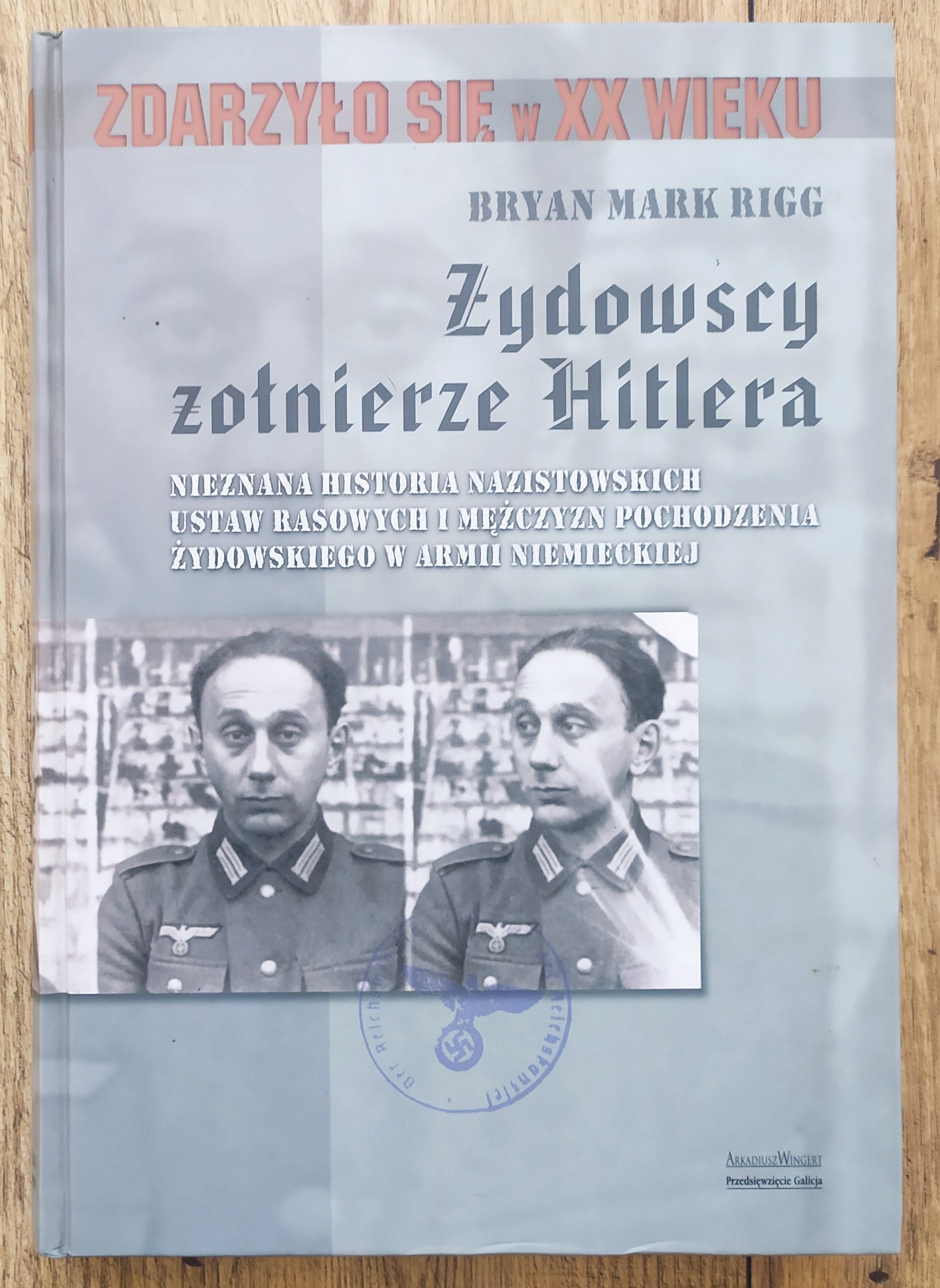 Rigg Bryan Mark • Żydowscy żołnierze Hitlera - Aukcja internetowa ...