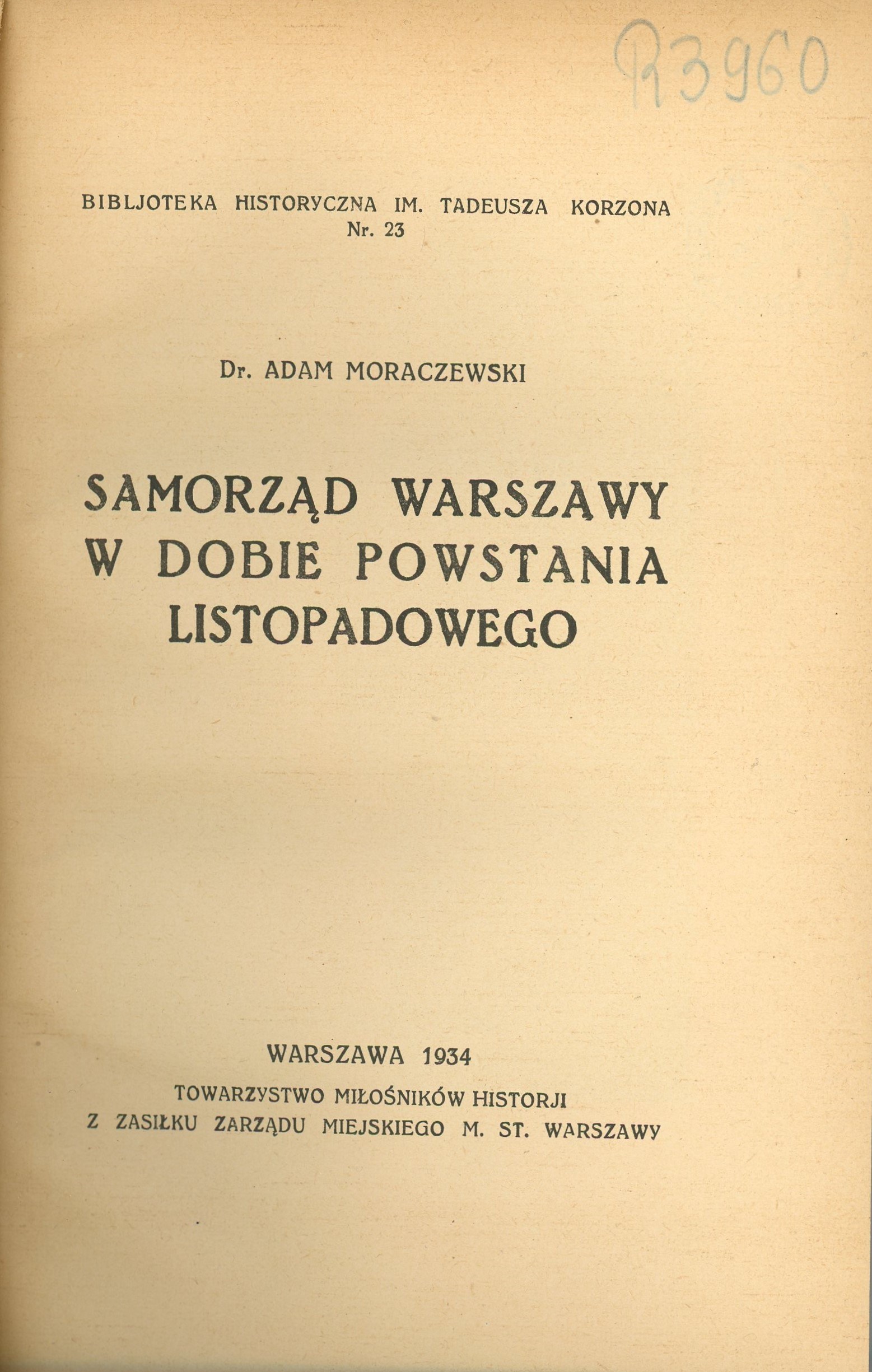 Moraczewski Adam - Samorząd Warszawy w dobie powstania listopadowego ...