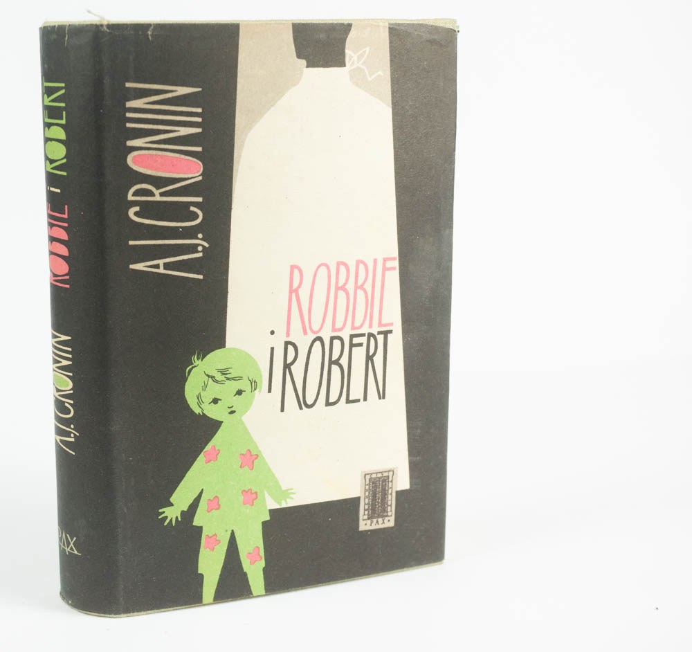 CRONIN A. J. - Robbie i Robert, Instytut Wydawniczy PAX, wydanie I ...