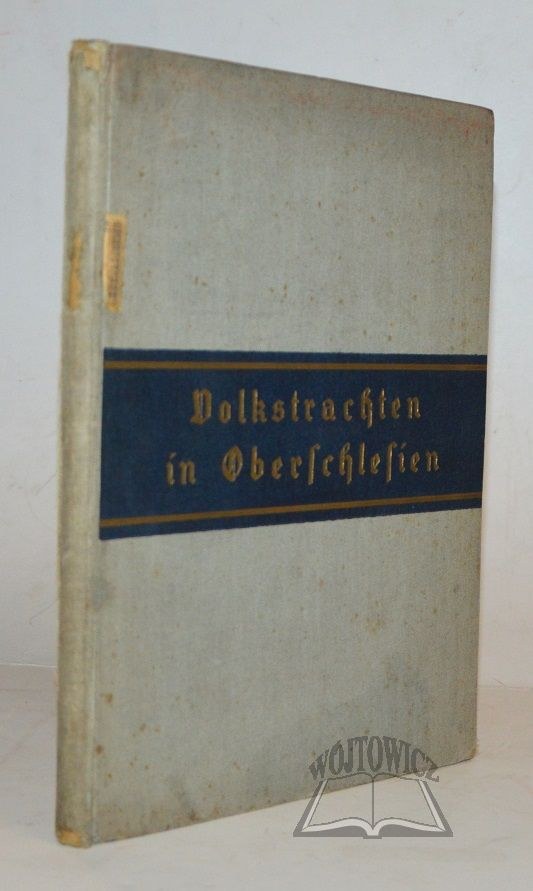 GRABOWSKI E.(Elisabeth), Die Volkstrachten in Oberschlesien - Aukcja ...