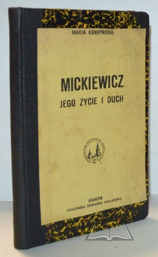 KONOPNICKA Maria, Mickiewicz, jego życie i duch. - Internetauktion ...