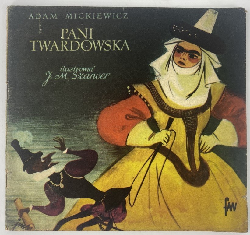 Mickiewicz Adam, Pani Twardowska [il. J.M. Szancer] - Aukcja ...