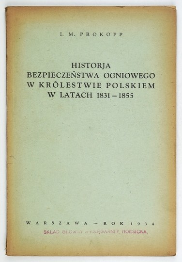 PROKOPP Mikołaj Izydor - Historja bezpieczeństwa ogniowego w Królestwie ...