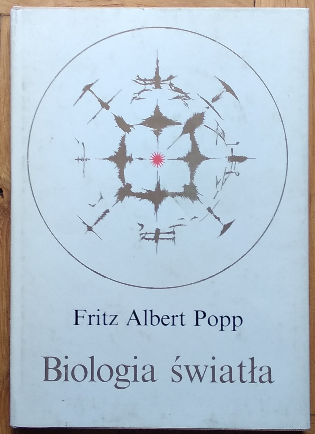 Popp Fritz Albert • Biologia światła - Aukcja internetowa / Licytacja ...