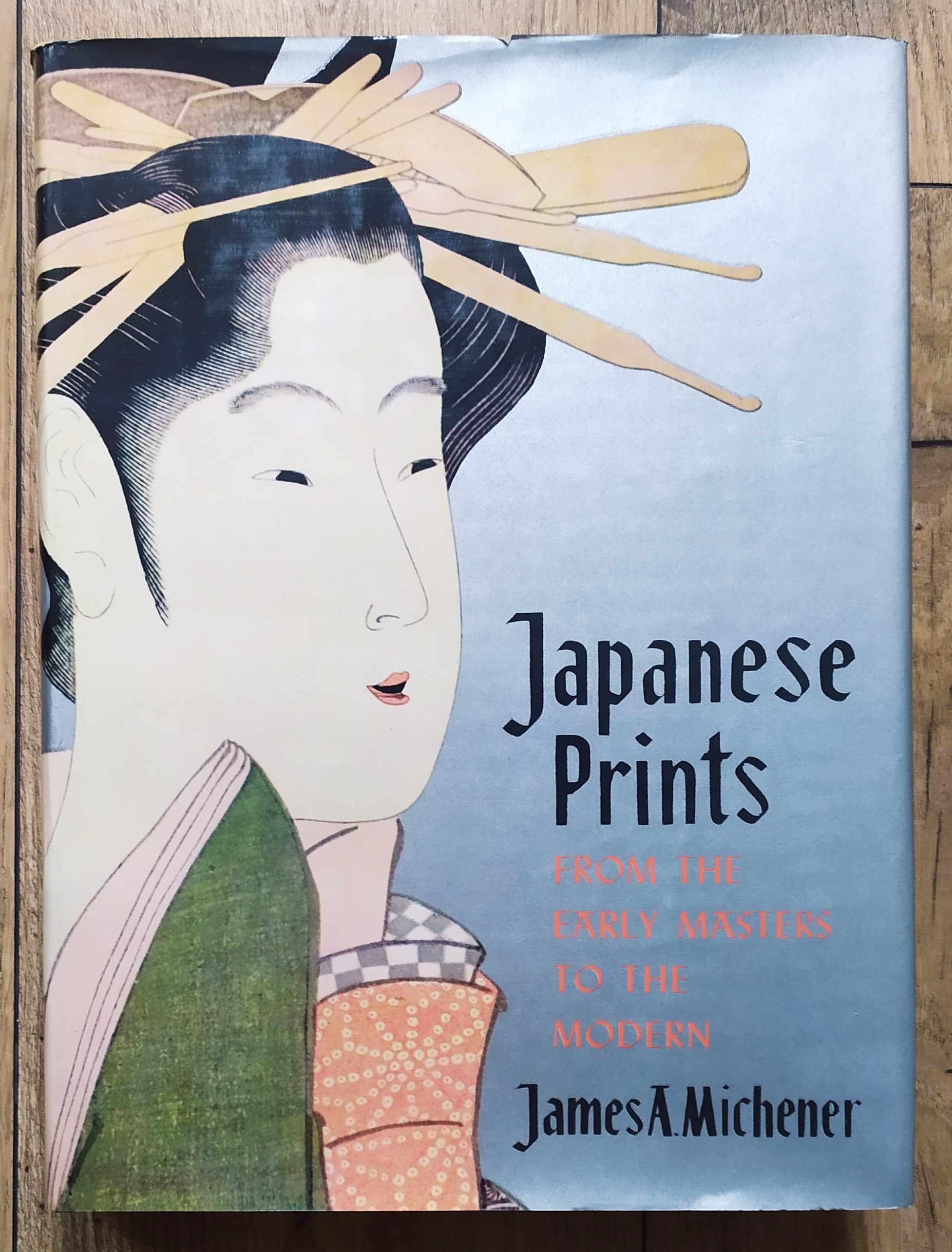 [Japonia] Michener James • Japanese Prints from the Early Masters to ...