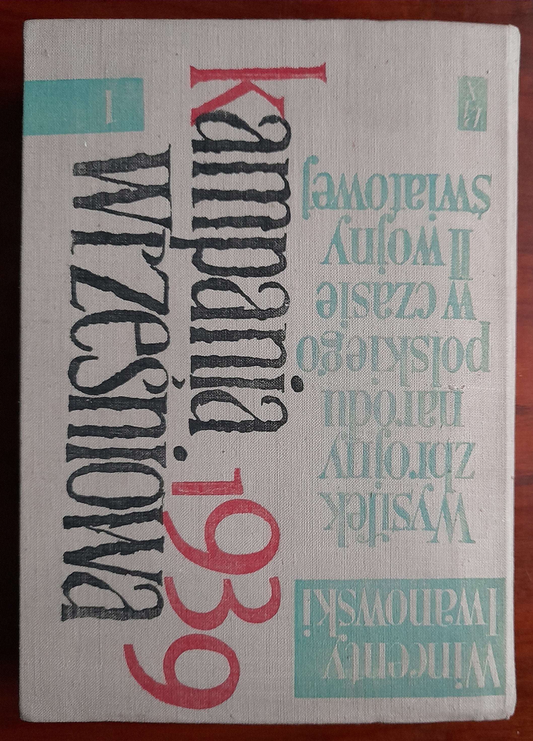 Iwanowski W. Kampania wrześniowa 1939.Wysiłek zbrojny narodu polskiego ...