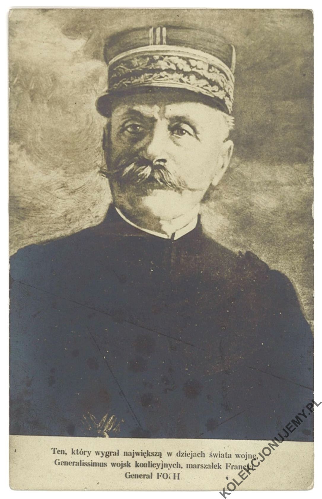 [Ferdynand Foch] Ten, który wygrał największą w dziejach świata wojnę ...