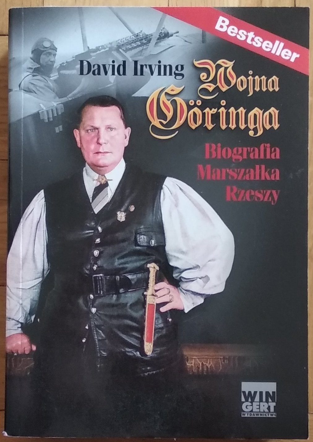 Irving David • Wojna Goringa. Biografia Marszałka Rzeszy - Aukcja ...