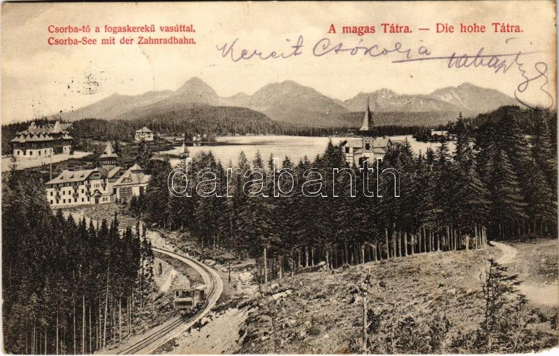 1909 Tátra, Magas Tátra, Vysoké Tatry; A fogaskerekű vasút, Csorbai tó ...