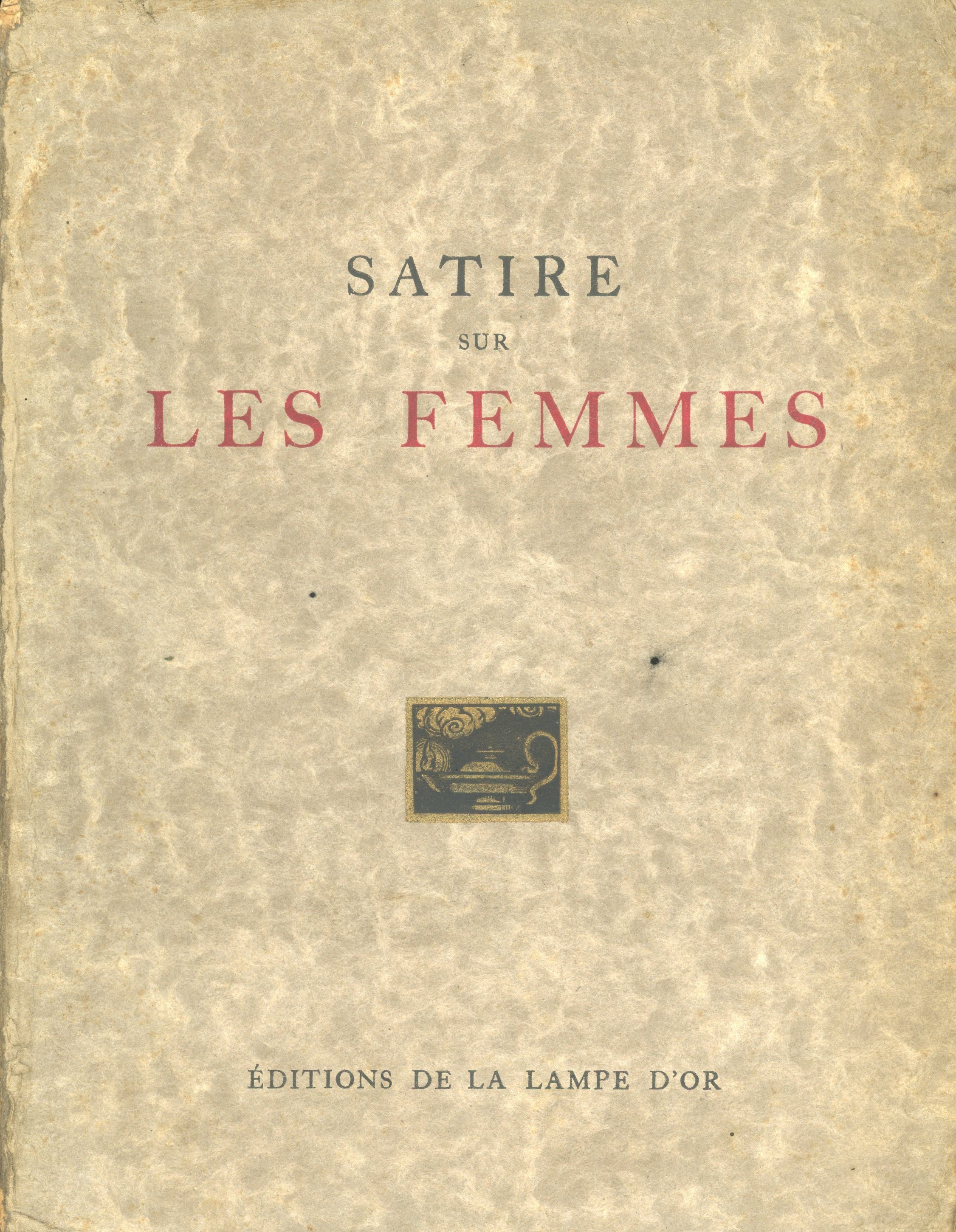 Becque Maurice de & Juvenal - Satire sur les femmes traduite par Louis ...