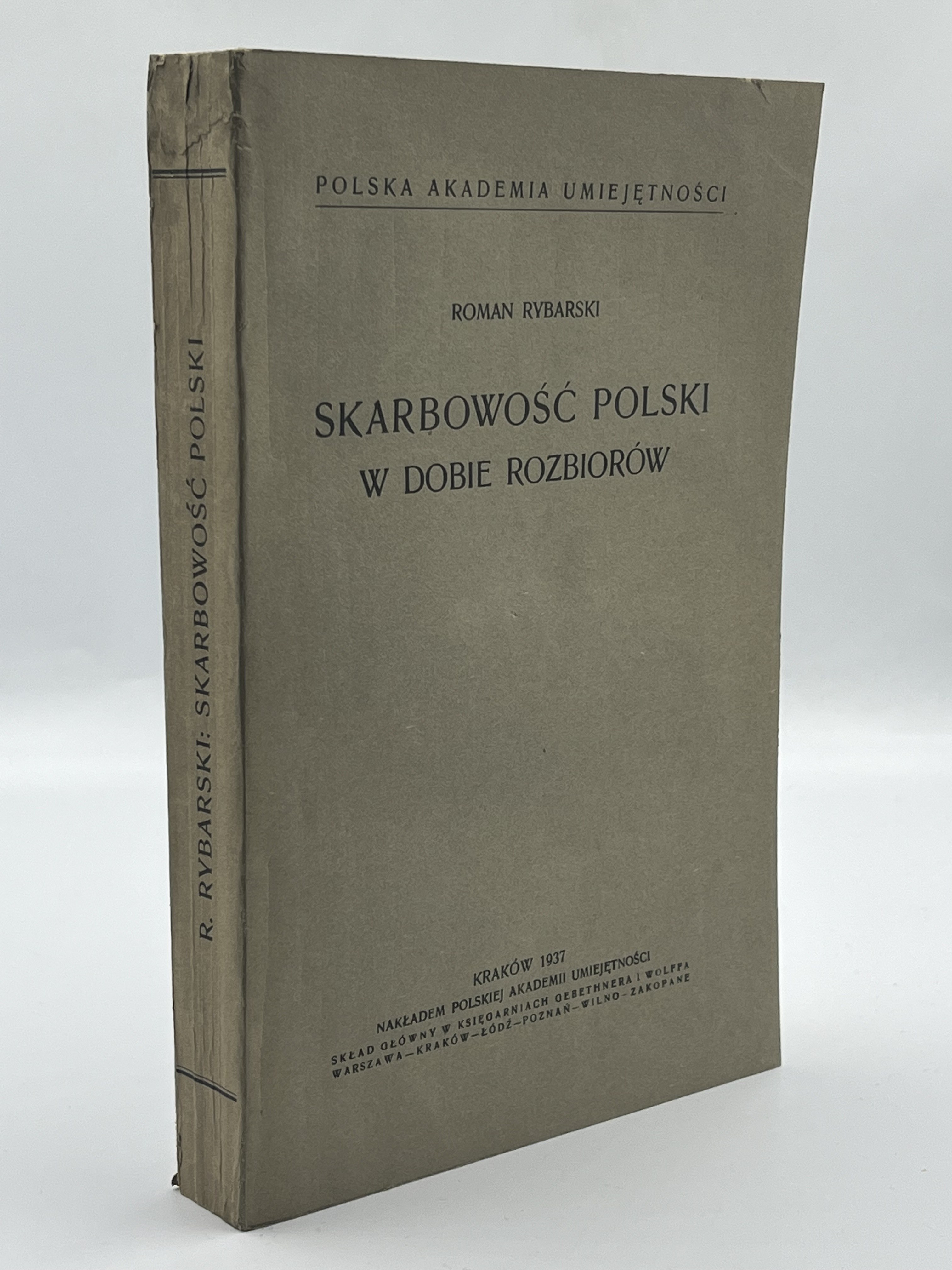 Rybarski Roman- Skarbowość Polski w dobie rozbiorów [Kraków 1937 ...