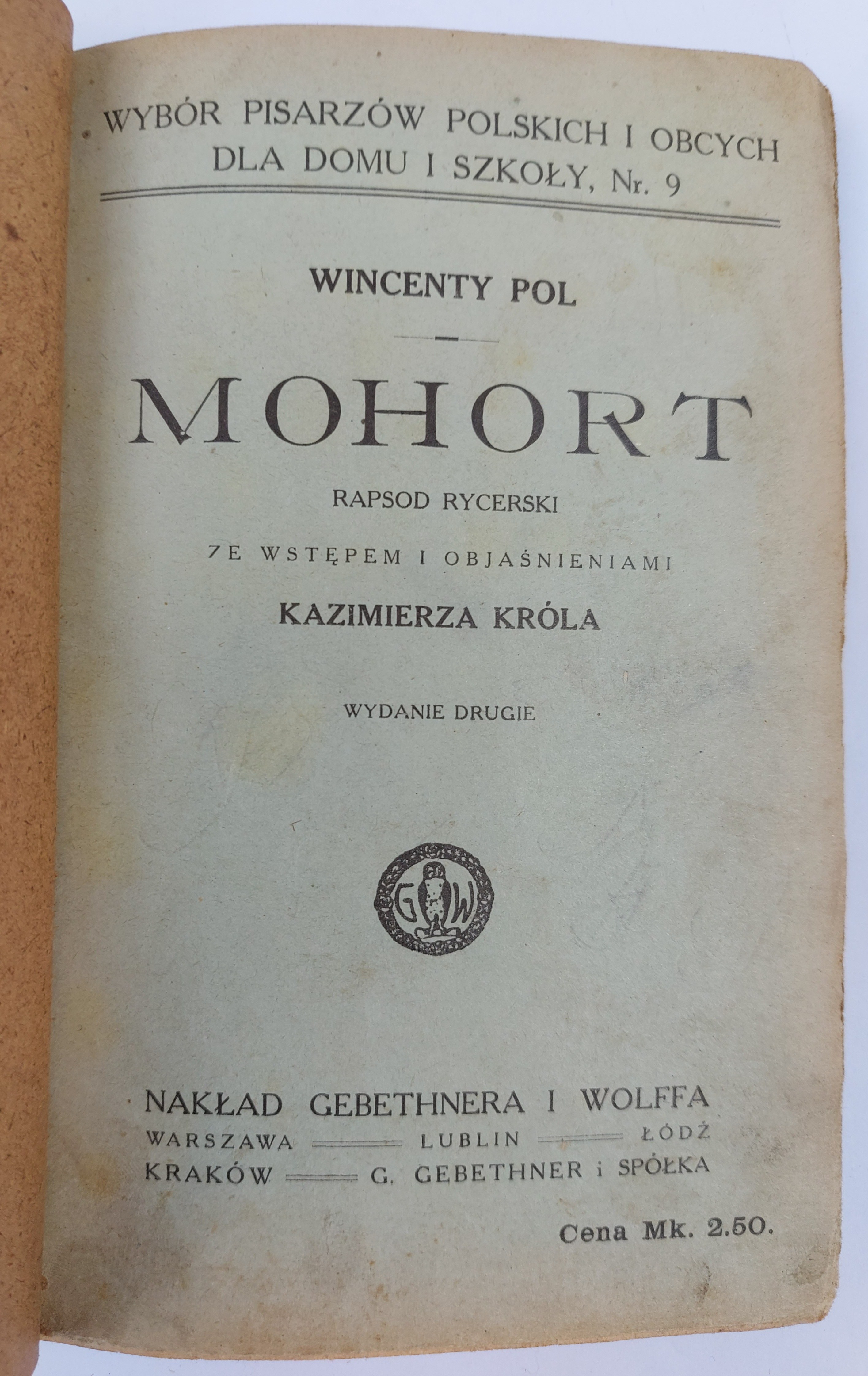 Wincenty Pol, Mohort. Rapsod rycerski - Aukcja internetowa / Licytacja ...