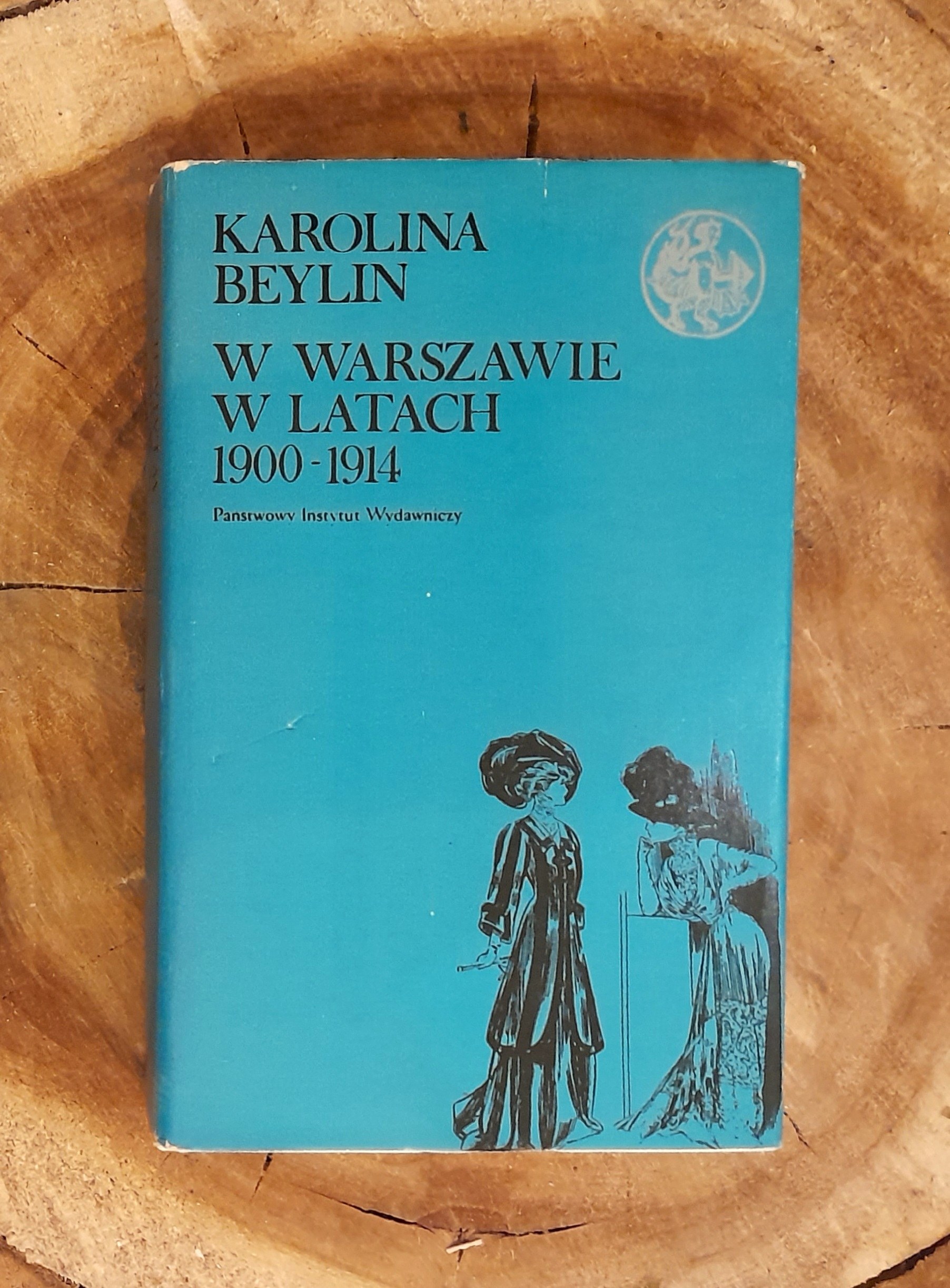 BEYLIN Karolina - W Warszawie w latach 1900-1914 - Aukcja internetowa ...