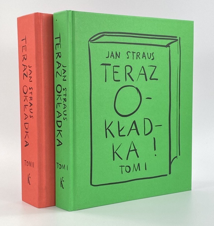Straus Jan, Teraz okładka t. 1-2 [autografy J. Strausa i W. Sasnala ...