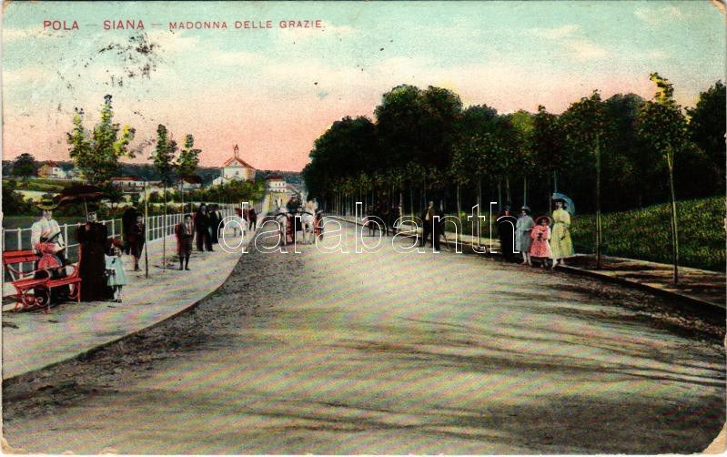 1910 Pola, Pula; Siana (Sijana), Madonna Delle Grazie / utca ...