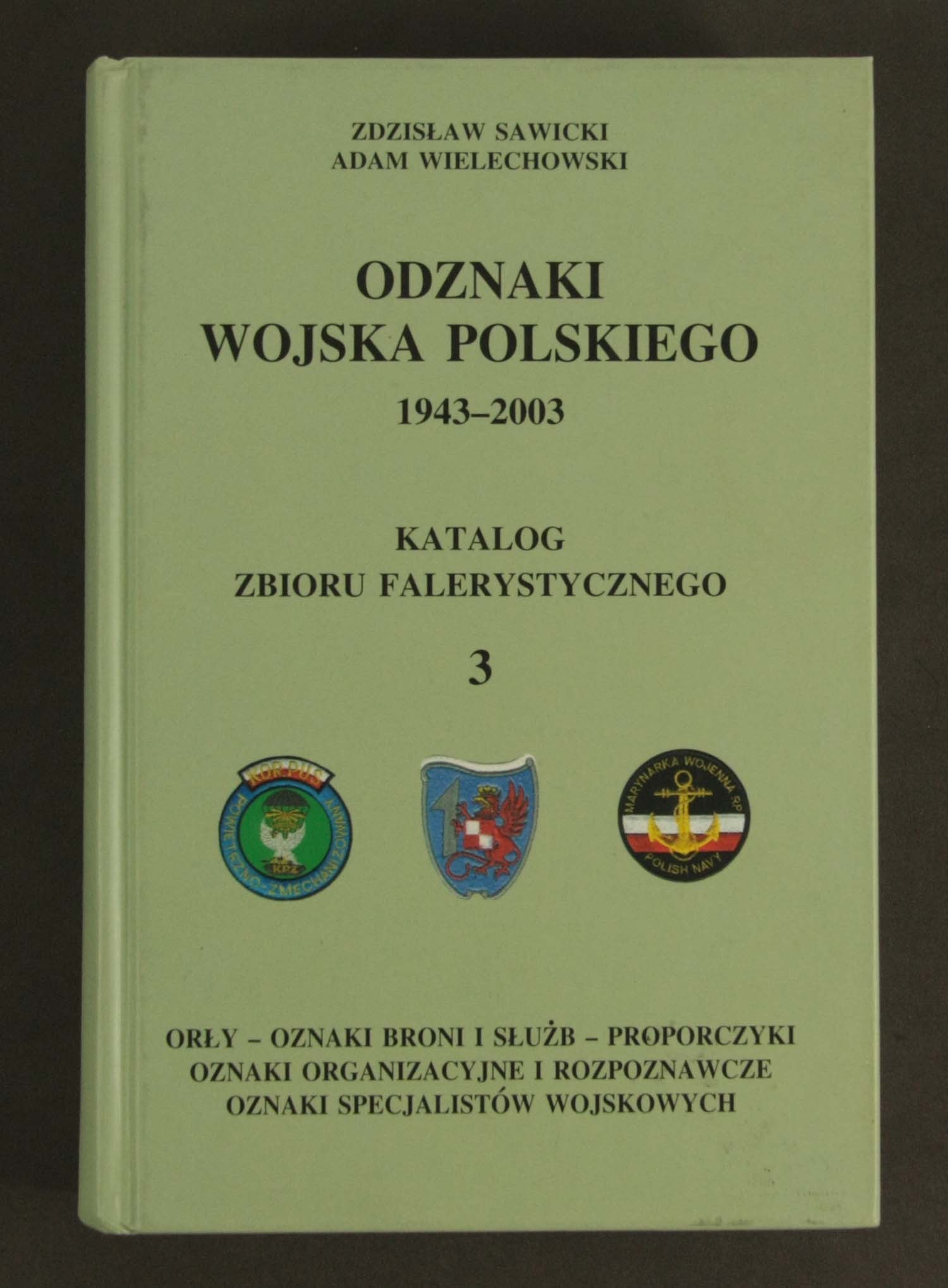 Badges of the Polish Army 1943-2003, T.3, Z. Sawicki (712) - Online ...