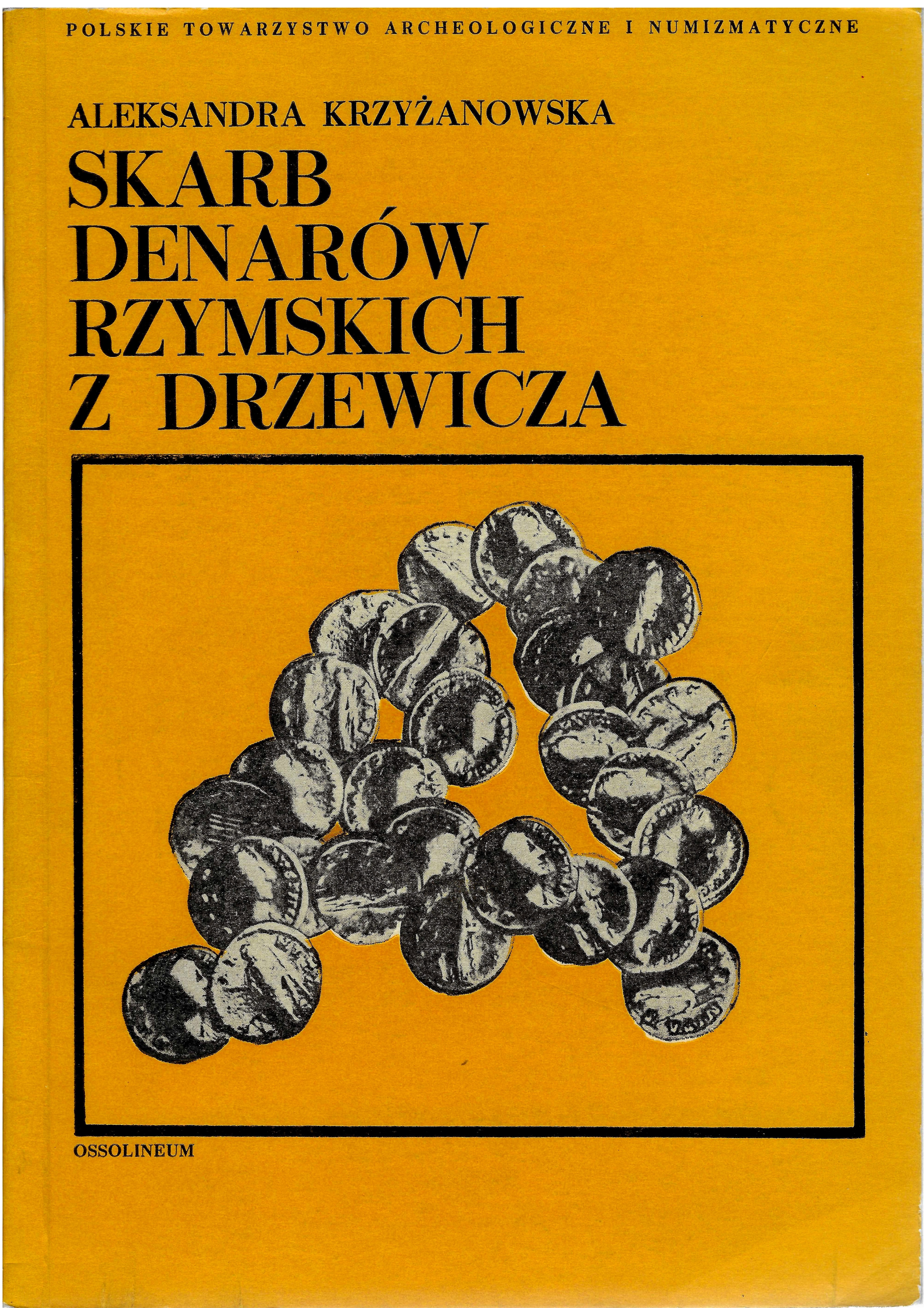 Skarb denarów rzymskich z Drzewicza, Aleksandra Krzyżanowska - Aukcja ...
