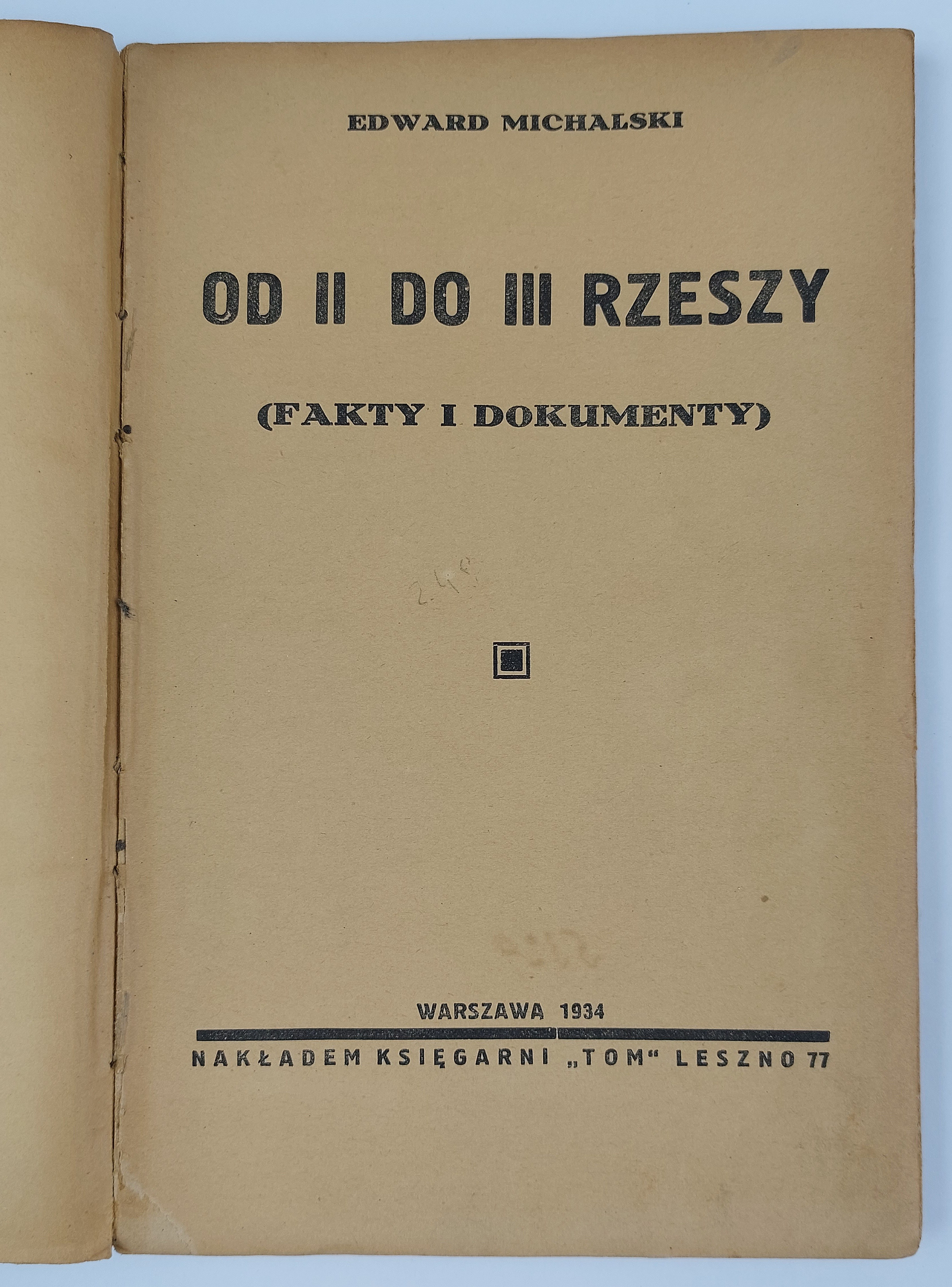 Edward Michalski, Od II do III Rzeszy (Fakty i dokumenty) - Aukcja ...