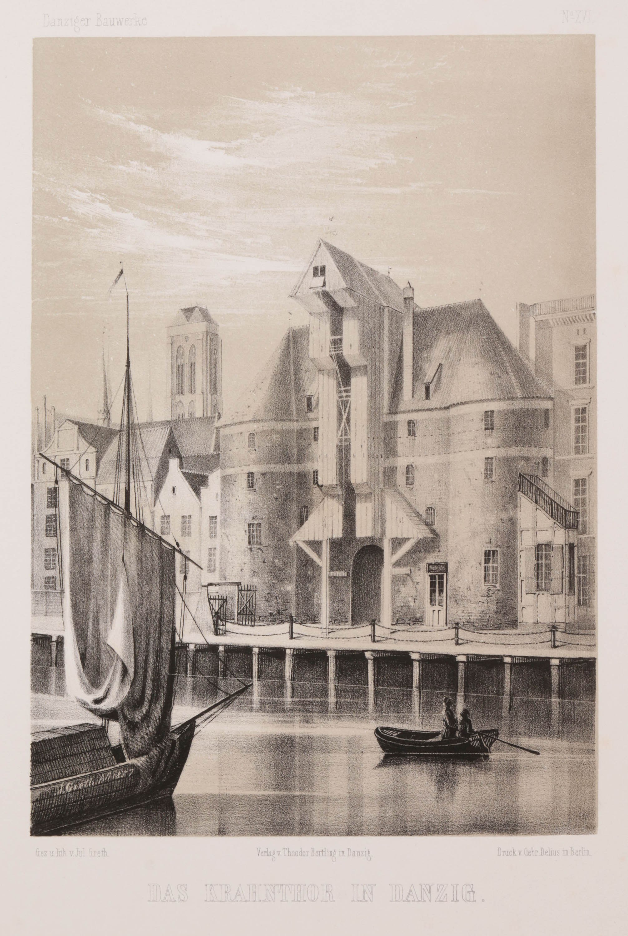 Julius Greth, Das Krahnthor in Danzig - Aukcja internetowa / Licytacja ...