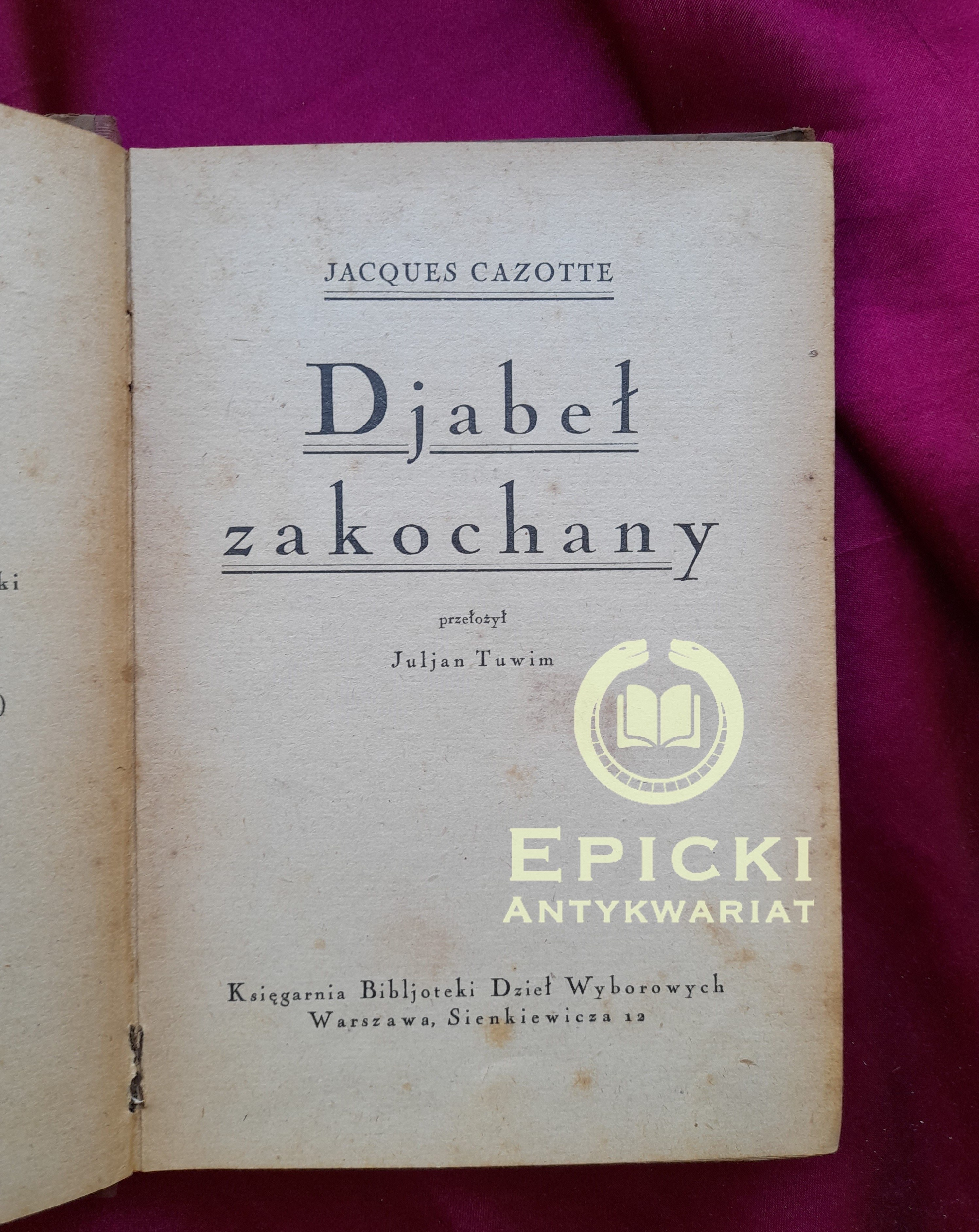 CAZOTTE Jacques - Djabeł zakochany (romans okultystyczny, 1925 ...