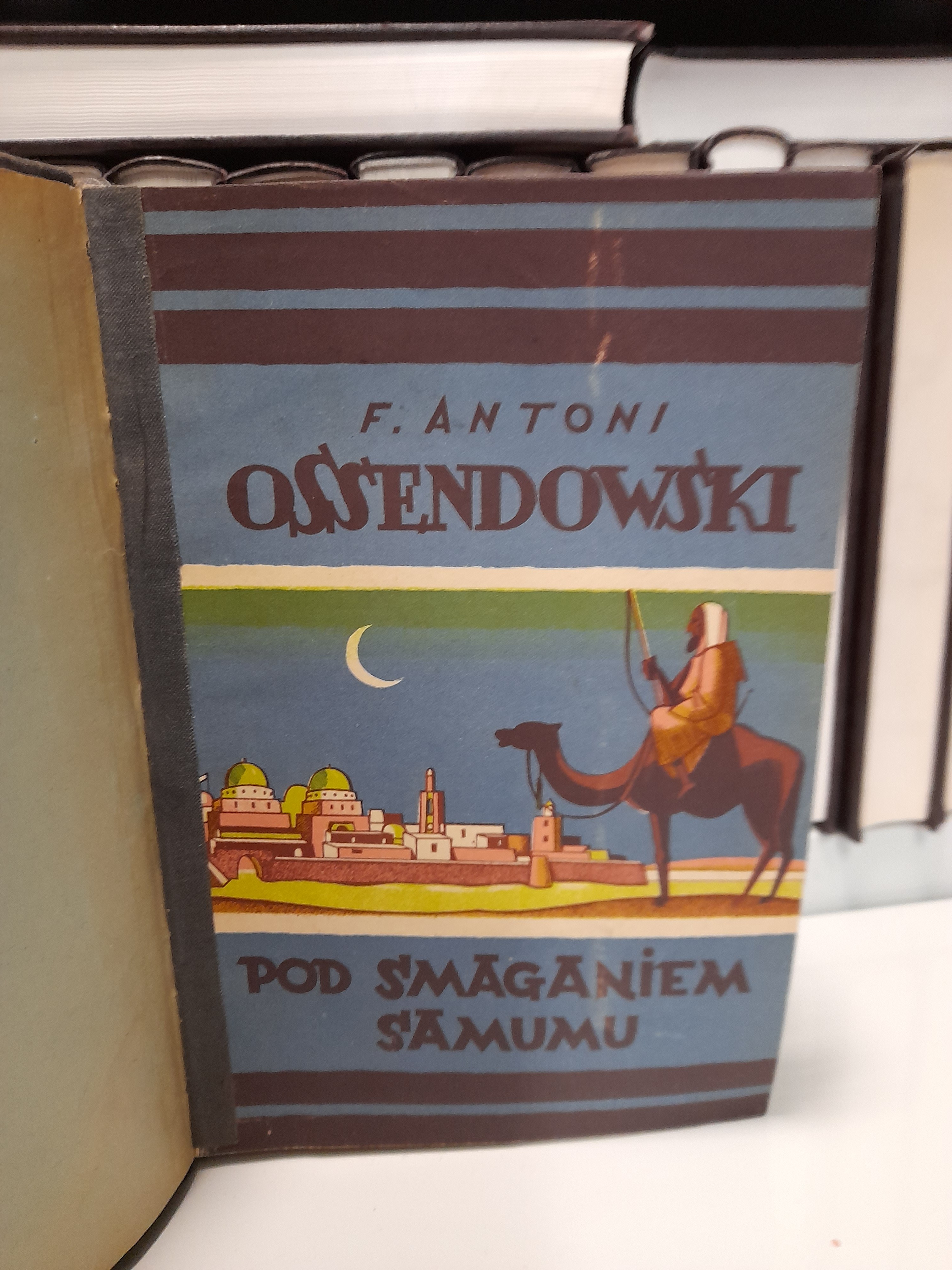 Antoni Ferdynand Ossendowski, Pod smaganiem Samumu 1926 r - Aukcja ...