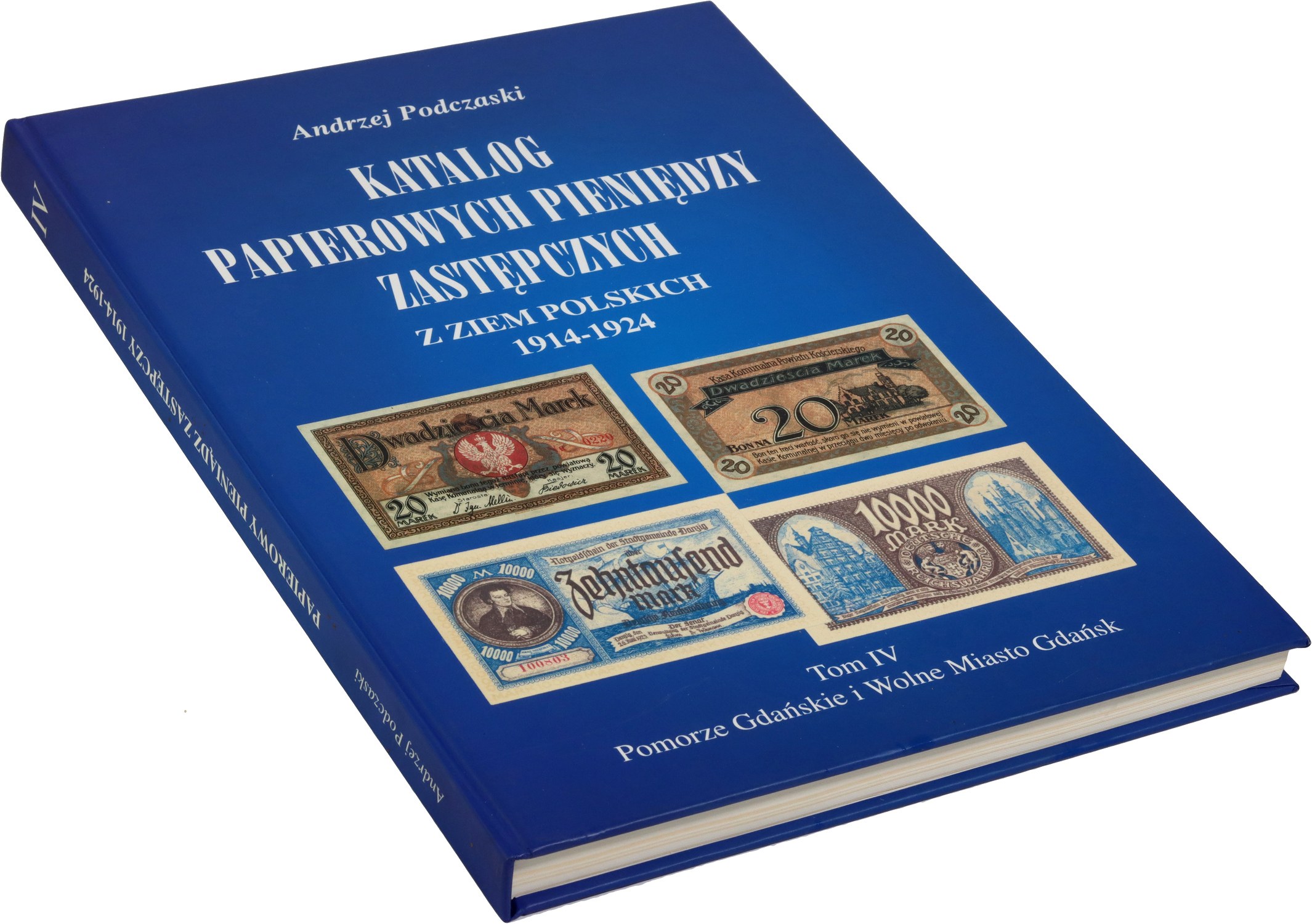Andrzej Podczaski, Katalog Papierowych Pieniędzy Zastępczych z ziem ...