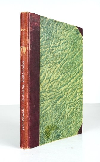 PIOTROWSKI Józef - Ochrona zabytków, a odbudowa kraju. Uwagi ogólne ...