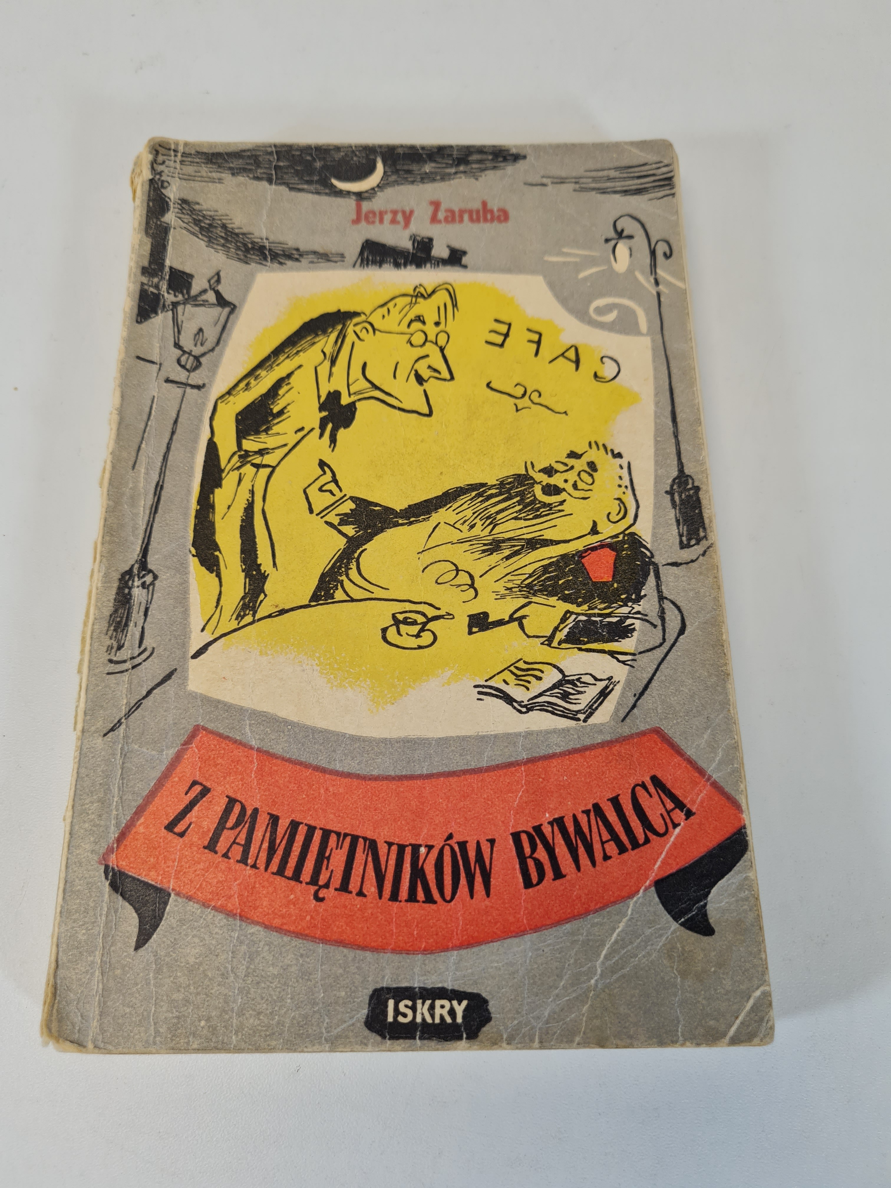 ZARUBA Jerzy - Z PAMIĘTNIKÓW BYWALCA - Aukcja internetowa / Licytacja ...