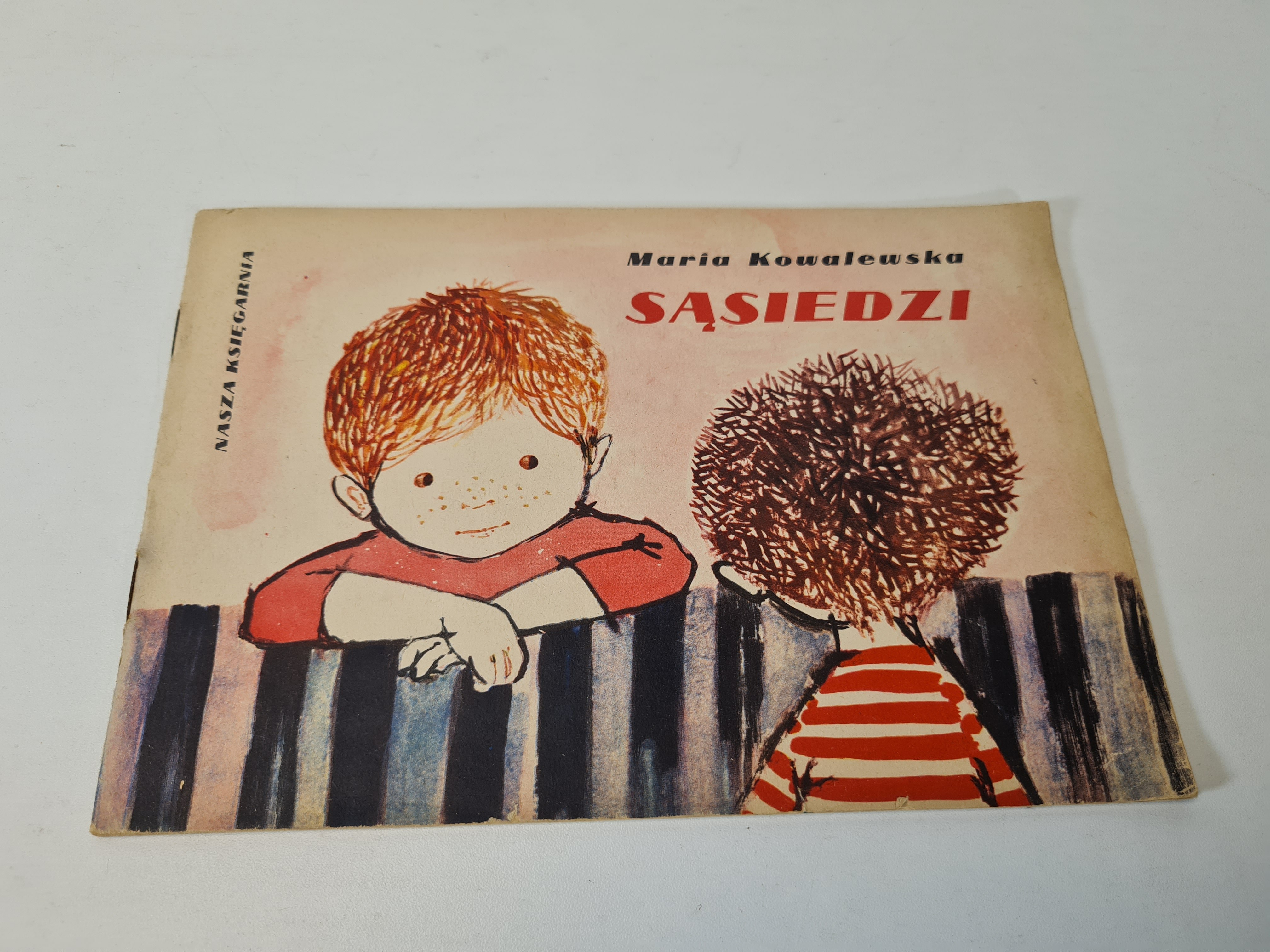 KOWALEWSKA Maria - SĄSIEDZI Ilustracje KRZEMIŃSKA Wydanie 1 Seria ...
