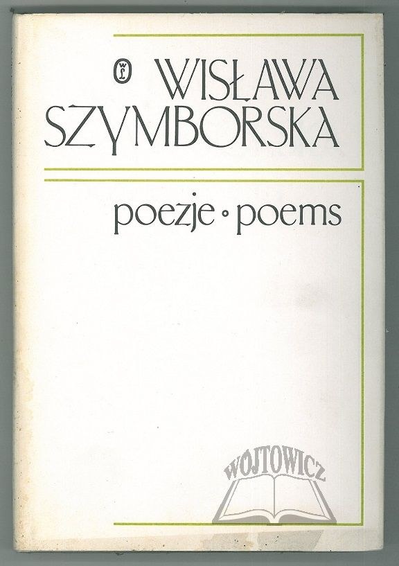 SZYMBORSKA Wisława (Autograf, Wyd. 1)., Poezje. (Poems). - Aukcja ...