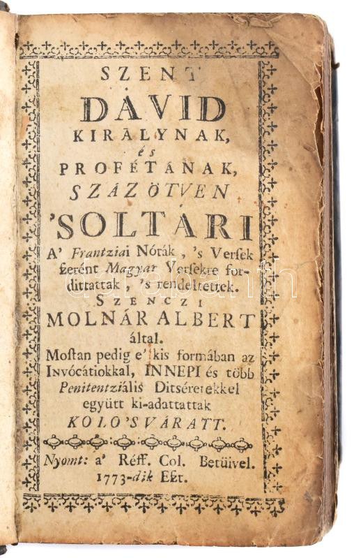 Szenczi Molnár Albert: Szent Dávid királynak és prófétának százötven ...