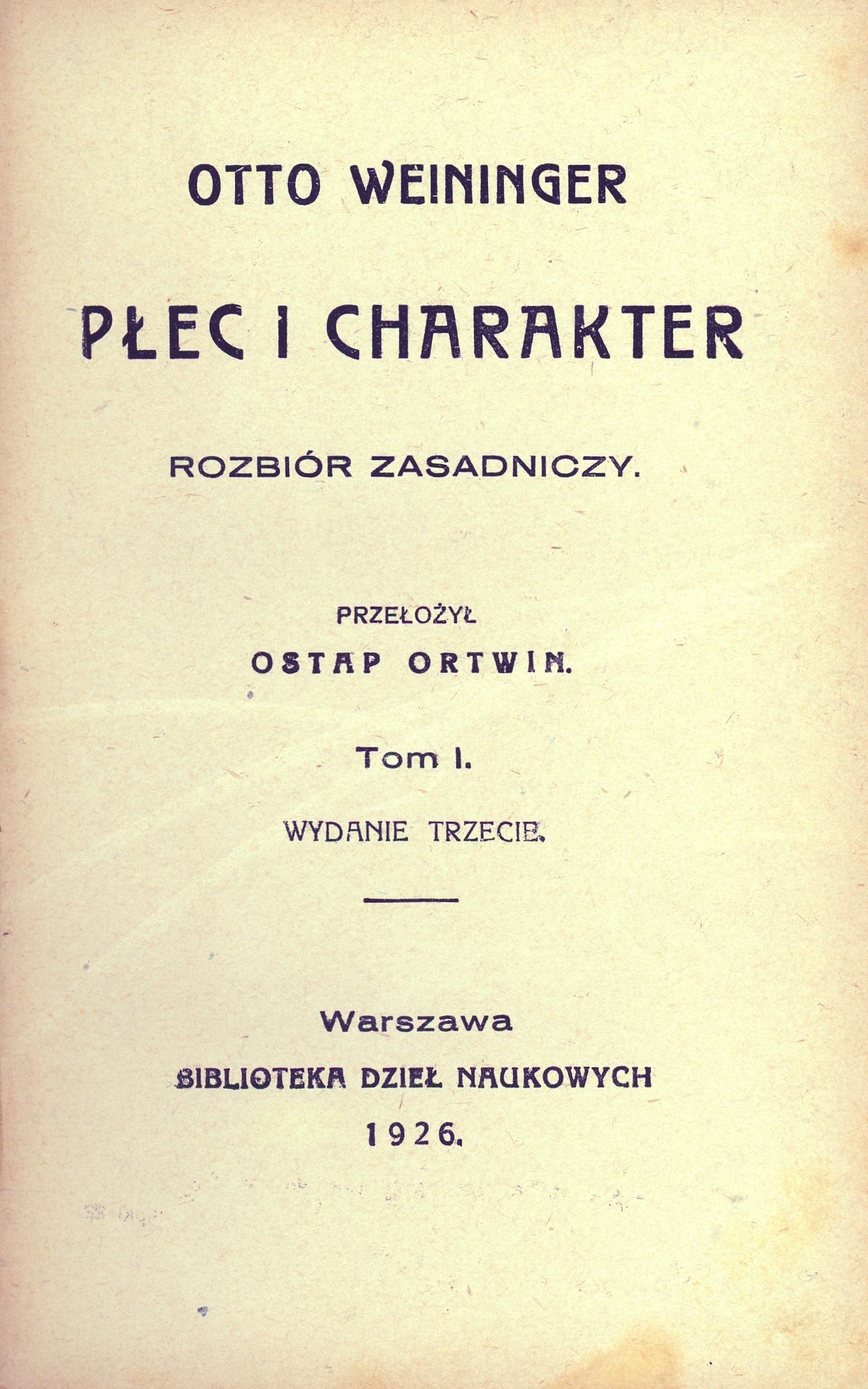 Weininger Otto - Gender and character. A fundamental dissection ...