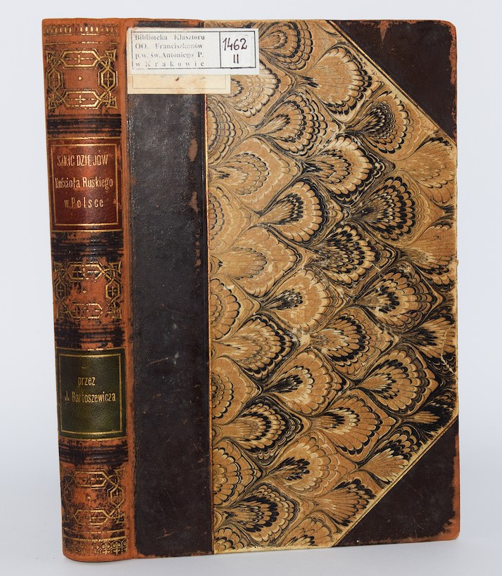 BARTOSZEWICZ Juljan - Szkic dziejów Kościoła ruskiego w Polsce, Kraków ...