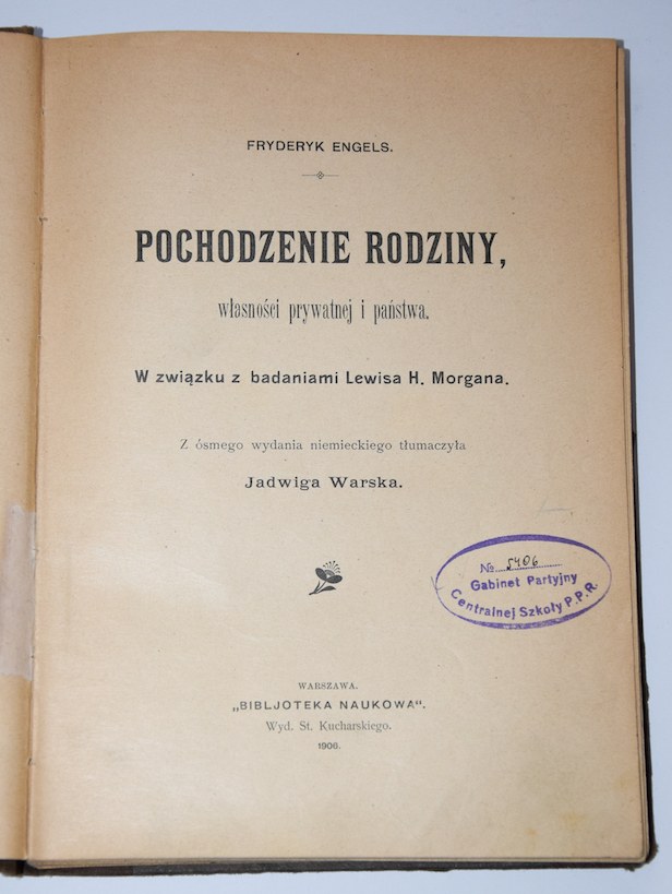 ENGELS Fryderyk - Pochodzenie rodziny, własności prywatnej i państwa ...