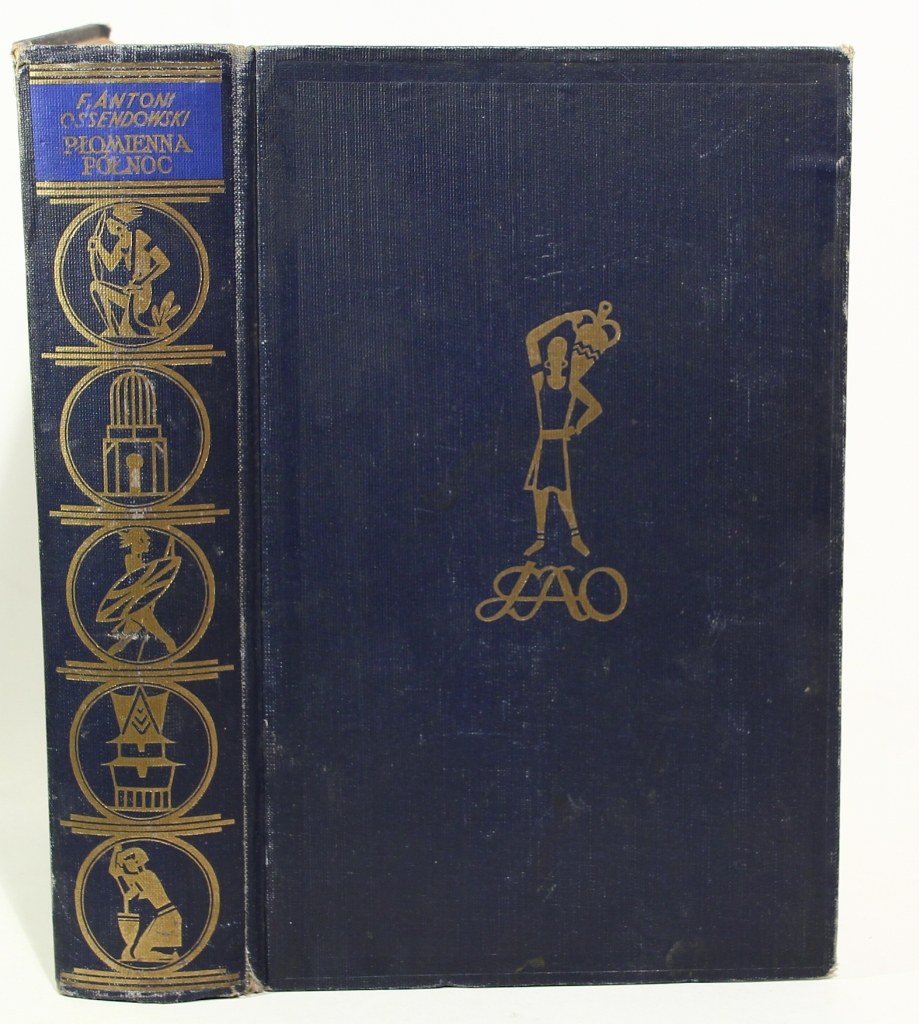 Ferdynand Antoni Ossendowski Płomienna północ. Podróż po Afryce ...