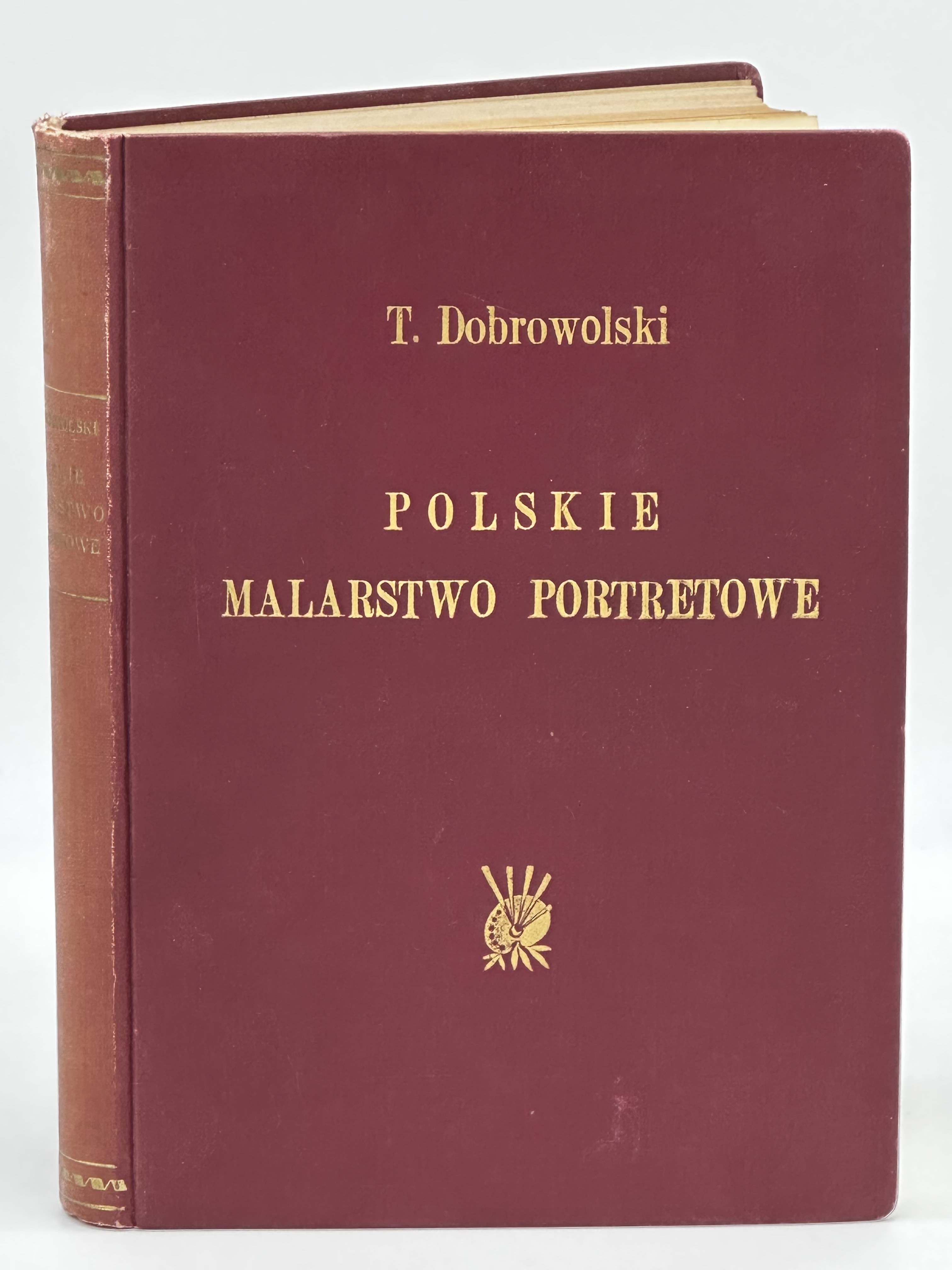 Dobrowolski Tadeusz- Polskie malarstwo portretowe. Ze studiów nad ...